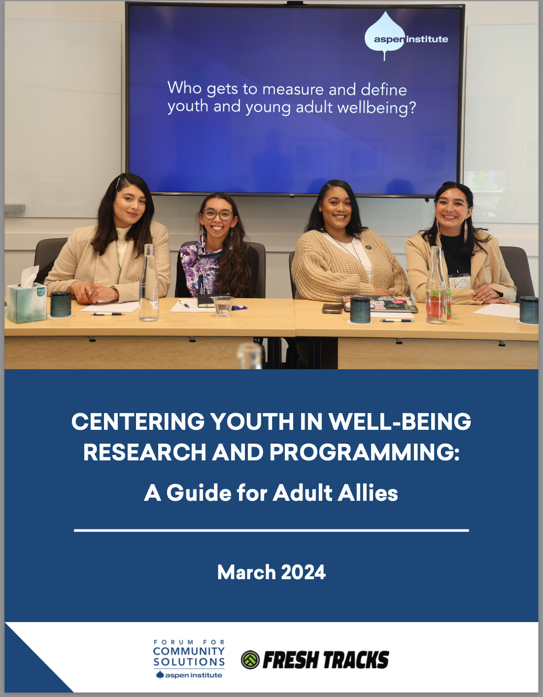 Centering Youth in Well-Being Research and Programming: A Guide for ...